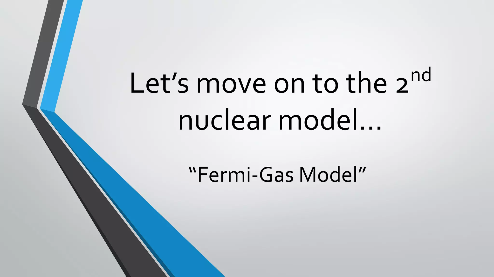 Fermi Gas Model | PDF