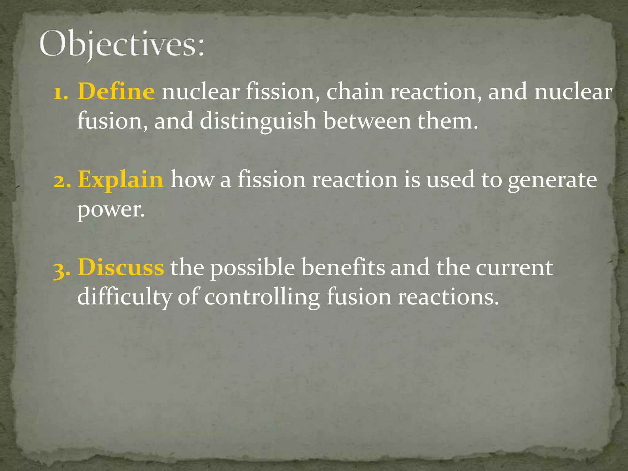 Chapter 22.4 : Nuclear Fission and Nuclear Fusion | PPTX