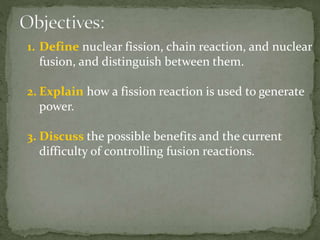 Chapter 22.4 : Nuclear Fission and Nuclear Fusion | PPTX