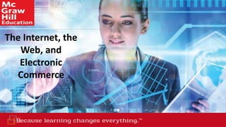 Chapter2_2018 The Internet, the Web, and Electronic Commerce.pptx