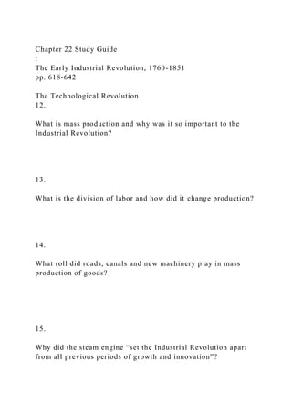 Chapter 22 Study Guide The Early Industrial Revolution, 1760-18.docx