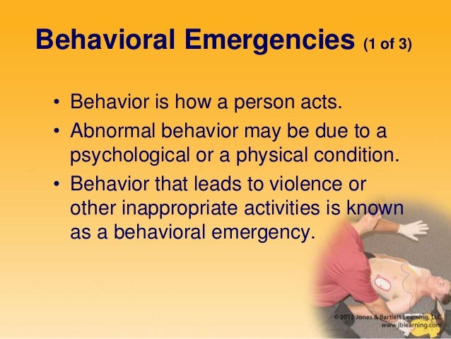 Chapter 23 Behavioral Emergencies