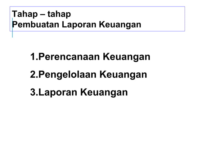 Chapter 2 & 3 - Lap. Keuangan Sederhana.pptx
