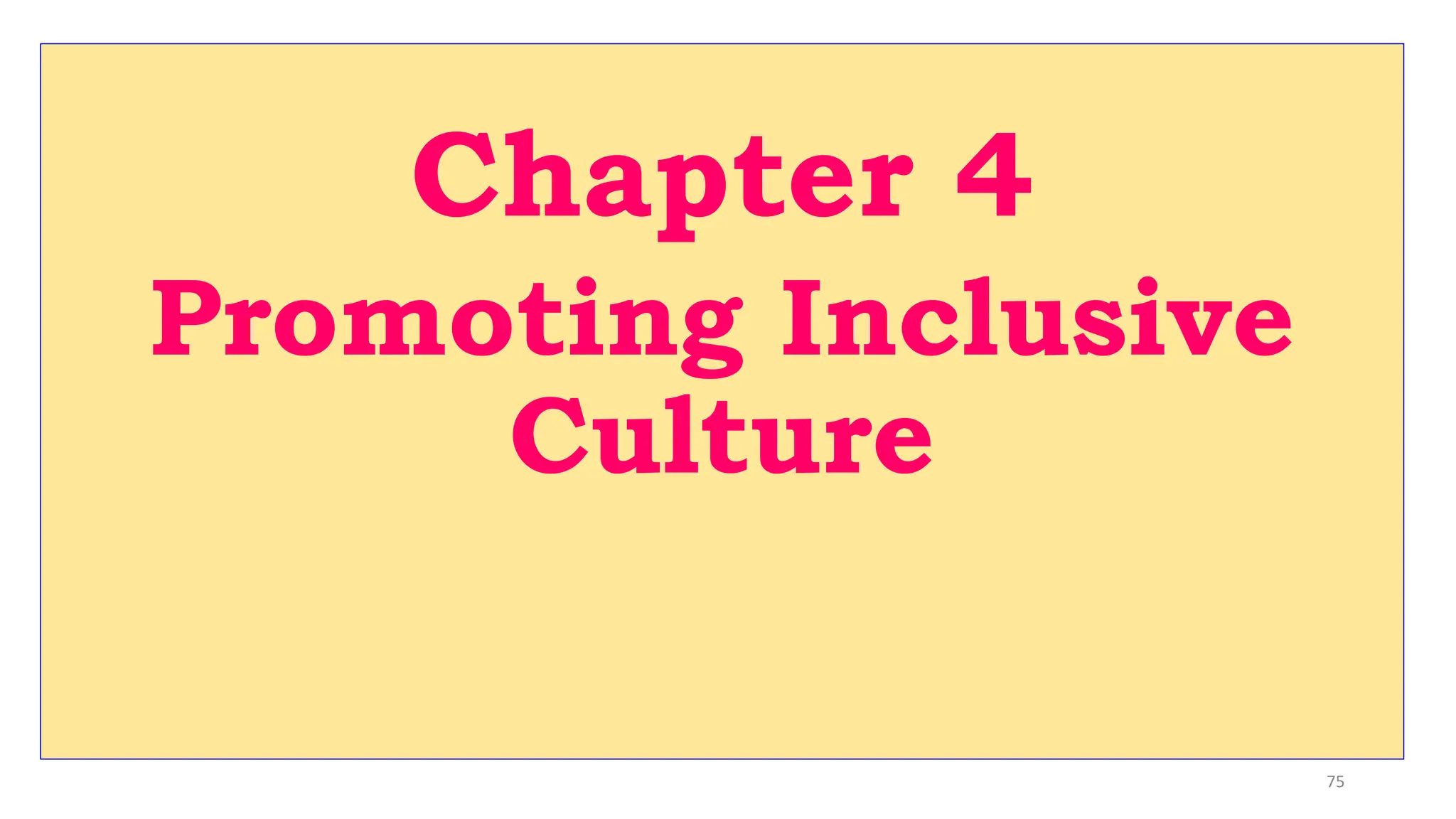 Chapter 2_3_4 inclusiveness presentation.ppt