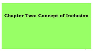 Chapter 2_3_4 inclusiveness presentation.ppt