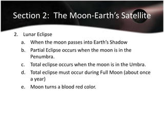 Chapter 23 section 2 notes (the moon earth's satellite) | PPTX