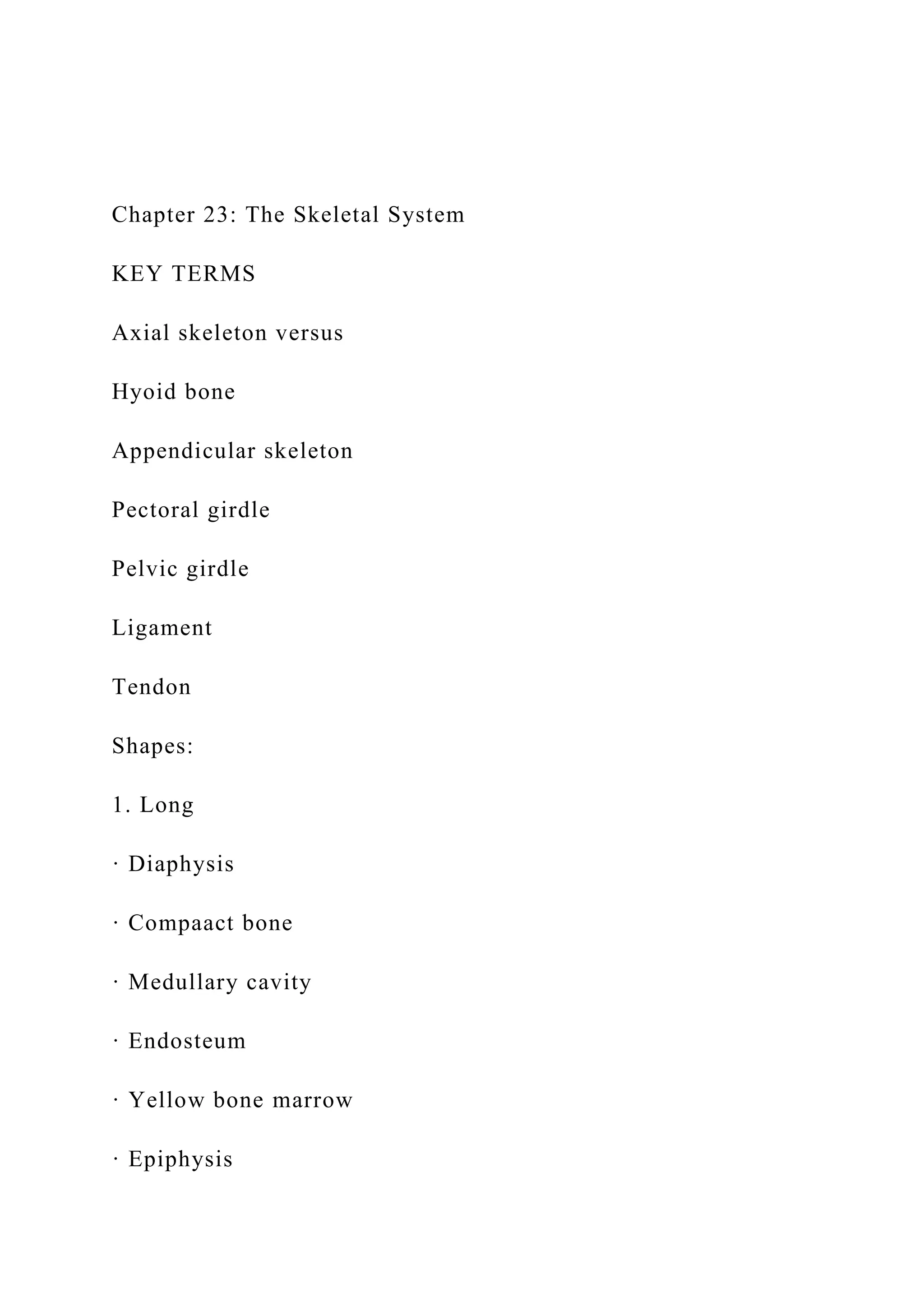 Chapter 23 The Skeletal SystemKEY TERMSAxial skeleton v.docx