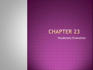 Chapter 23 vocabulary power 3 model presentation | PPTX
