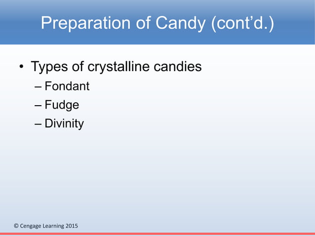 Chapter 25 - Candy | PPTX | Desserts and Baking | Food & Drink
