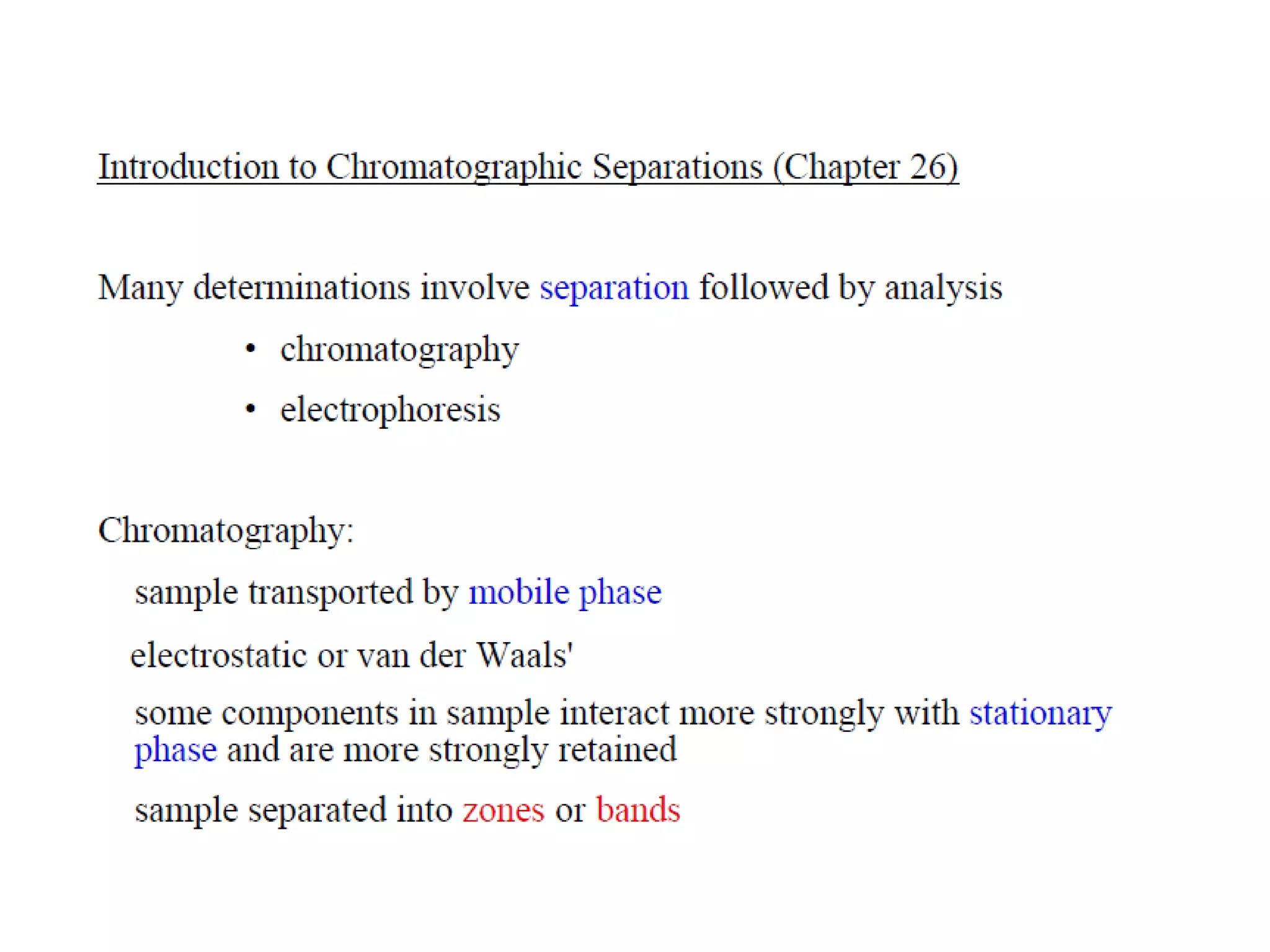 Chapter 26 Introduction To Chromatographic Separations Chapter 26ppt