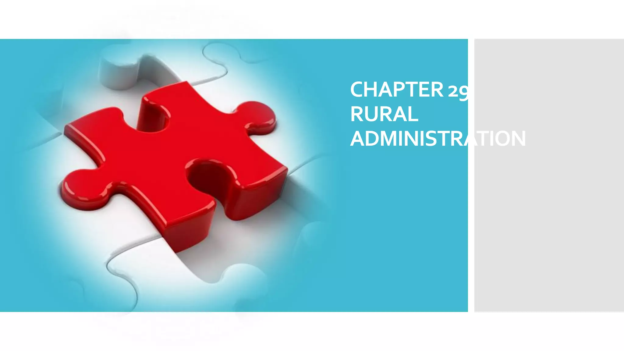 Chapter 29 rural administration | PPTX | Law