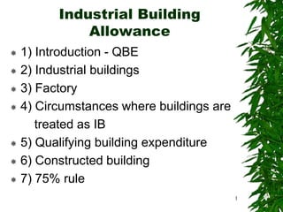 Chapter 2a industrial building allowances | PPTX