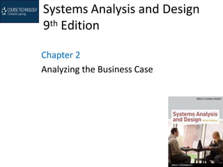 Chapter 2 Analyzing the Business Case .pptx