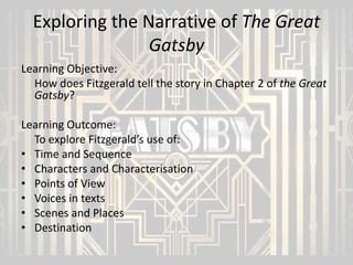 The Great Gatsby - Chapters 2 and 3 | PPTX
