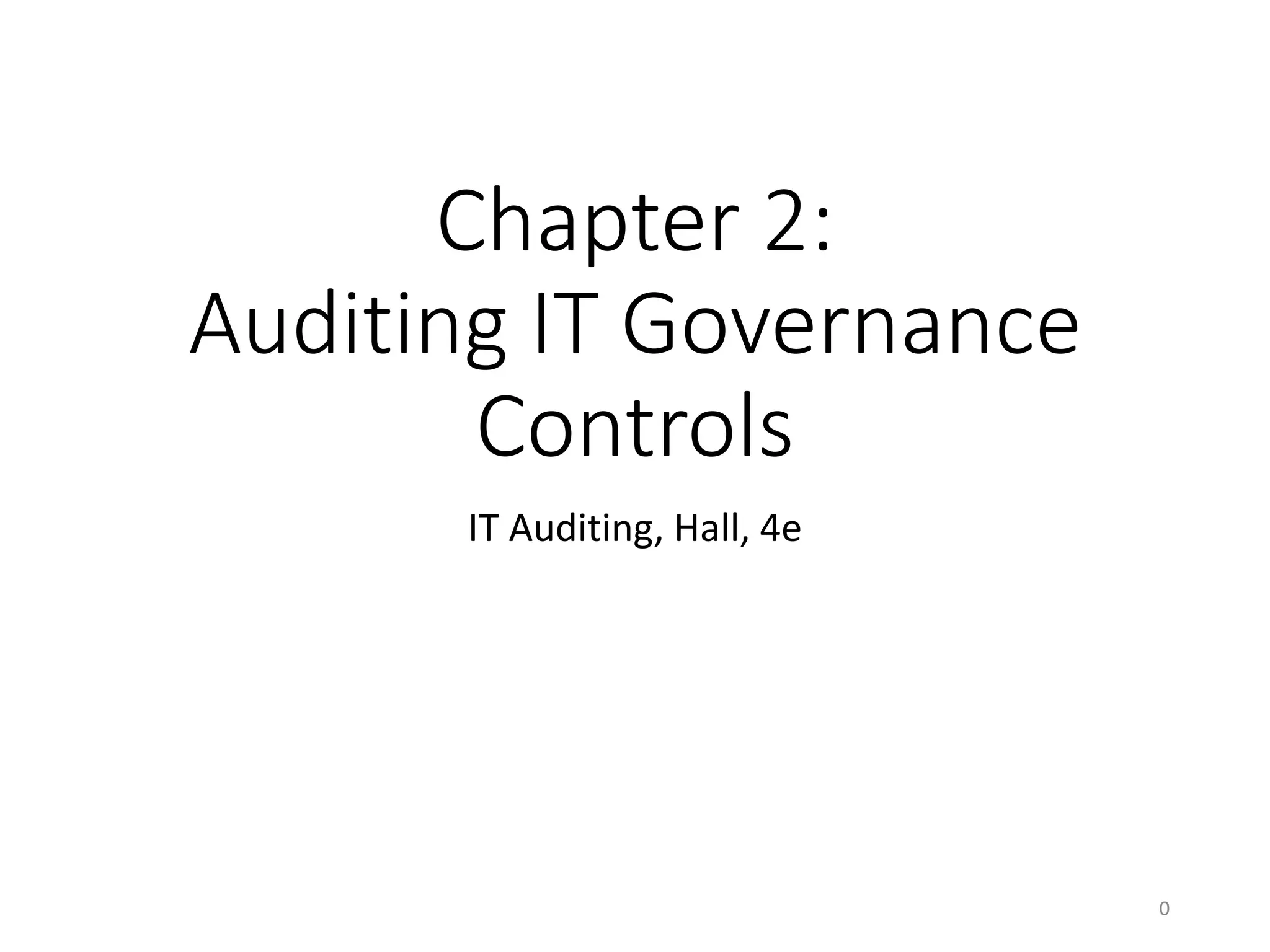 Chapter 2 auditing it governance controls | PPTX