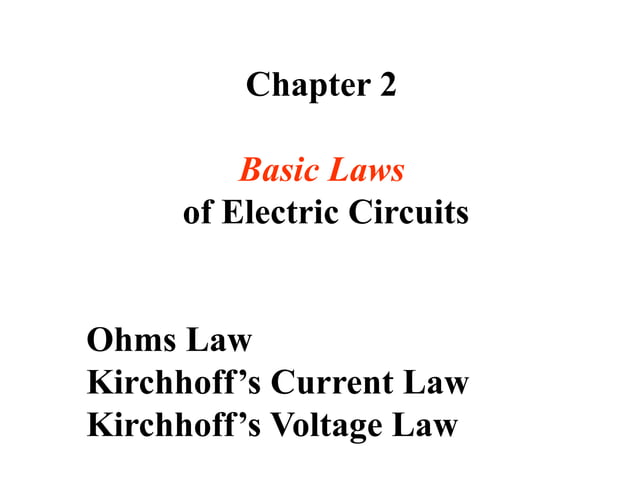 Chapter_2_Basic_Circuit_Laws.ppt | Physics | Science