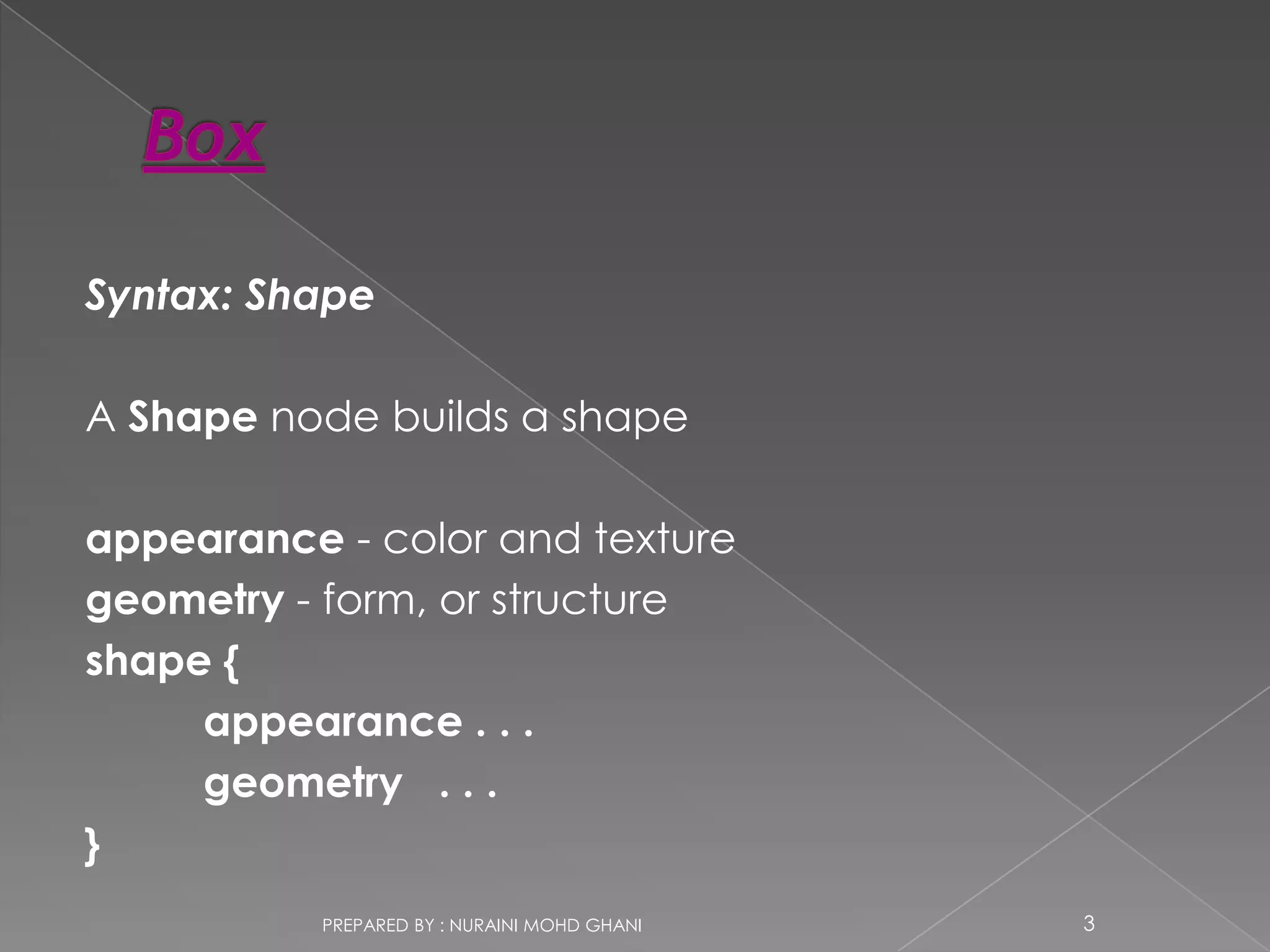 VISUAL REALITY AND VRML [Chapter 2 - BUILDING PRIMITIVE SHAPES] | PPTX