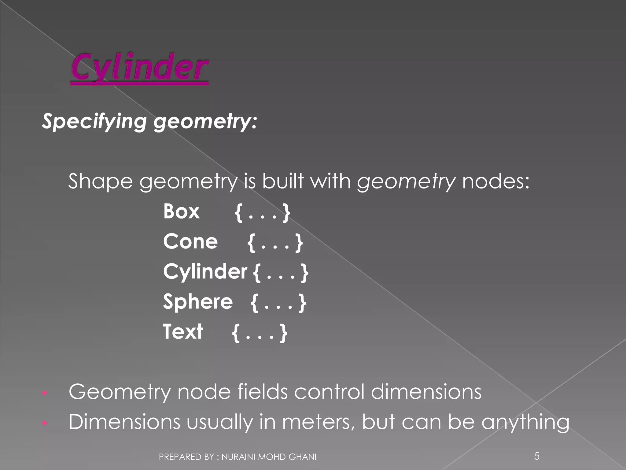 VISUAL REALITY AND VRML [Chapter 2 - BUILDING PRIMITIVE SHAPES] | PPTX