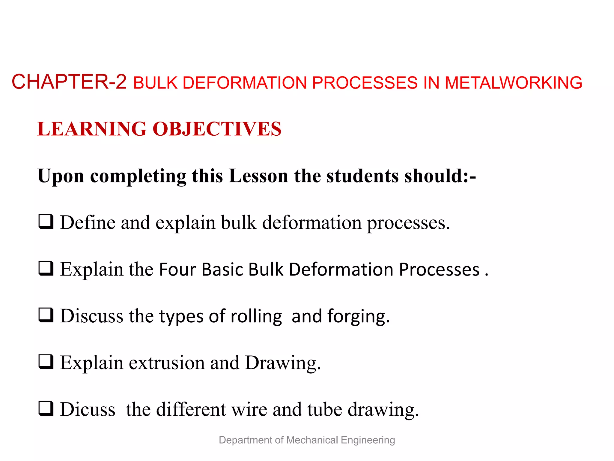 chapter 2 Bulk Deformation Processes in Metal Forming.ppt