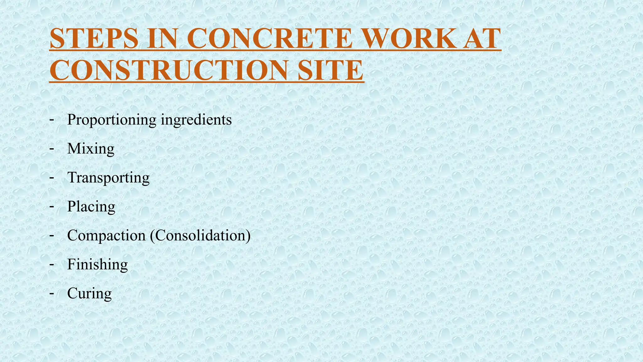 Concrete Ingredients, and concrete making process .pptx