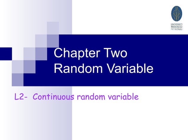 Chapter 2 continuous_random_variable_2009 | PPT Chapter 2 continuous_random_variable_2009 | PPT