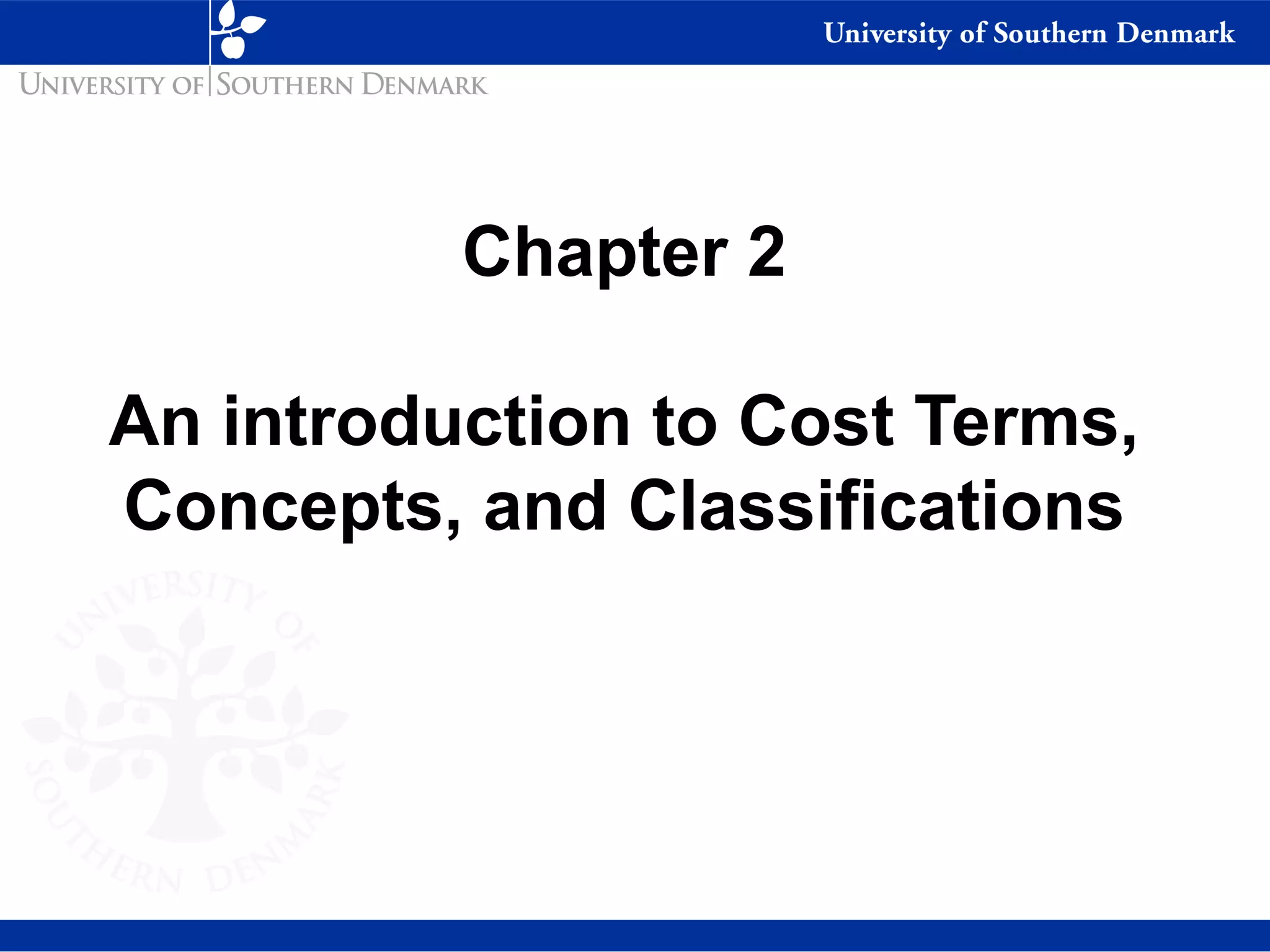 Chapter 2 cost terms, concepts and classifications 2012 students(1) | PPT