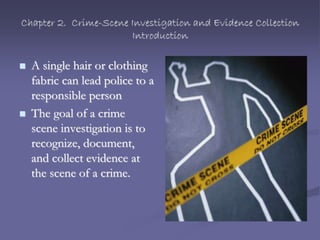 Chapter 2 Crime Scene Investigation | PPTX