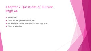 Chapter 2 Cultural Studies | PPTX | Science