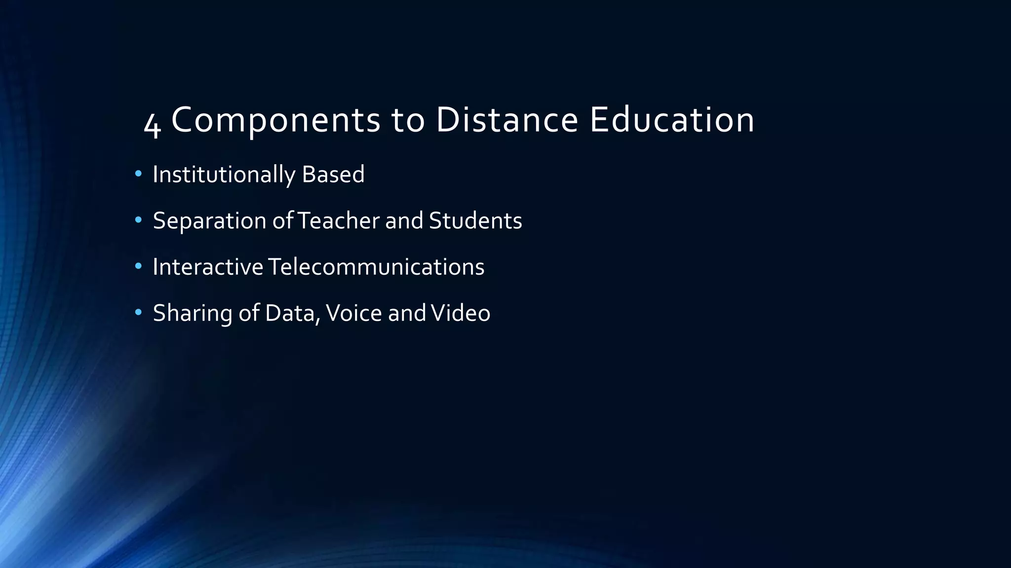 Chapter 2 Definitions, History, and Theories of Distance Education | PPT