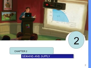 Chapter 2 demand and supply | PPT