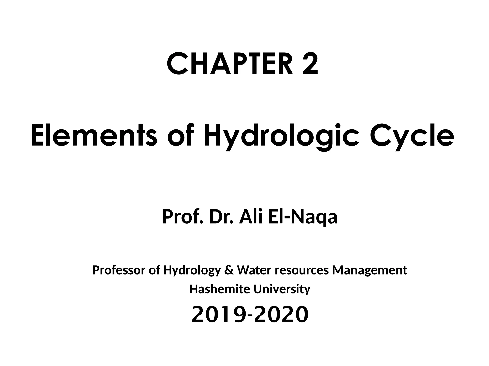chapter 2 Elements of hydrologic cycle 2019-2020.pptx