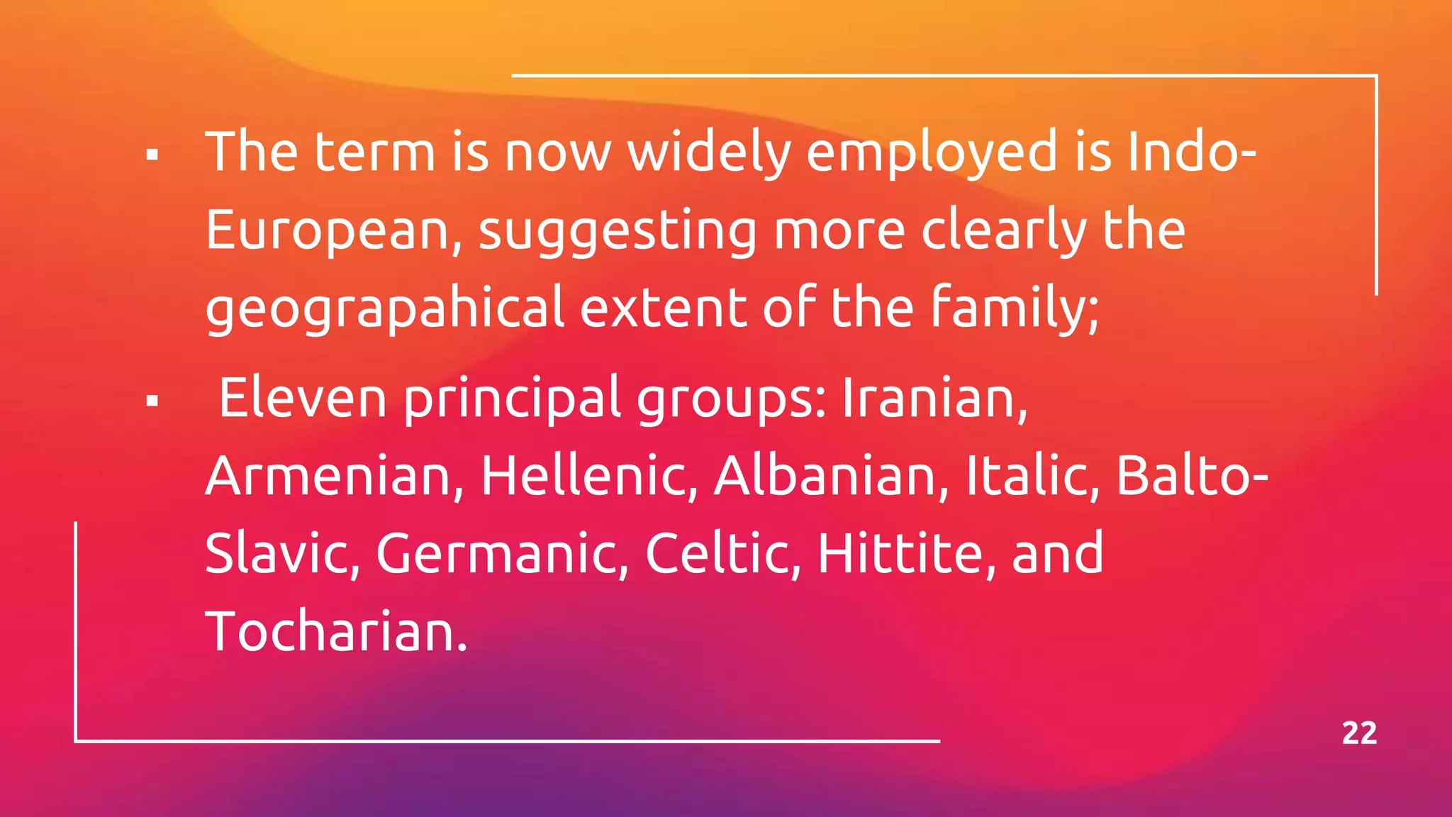 The Indo-European Family of Languages | PPTX