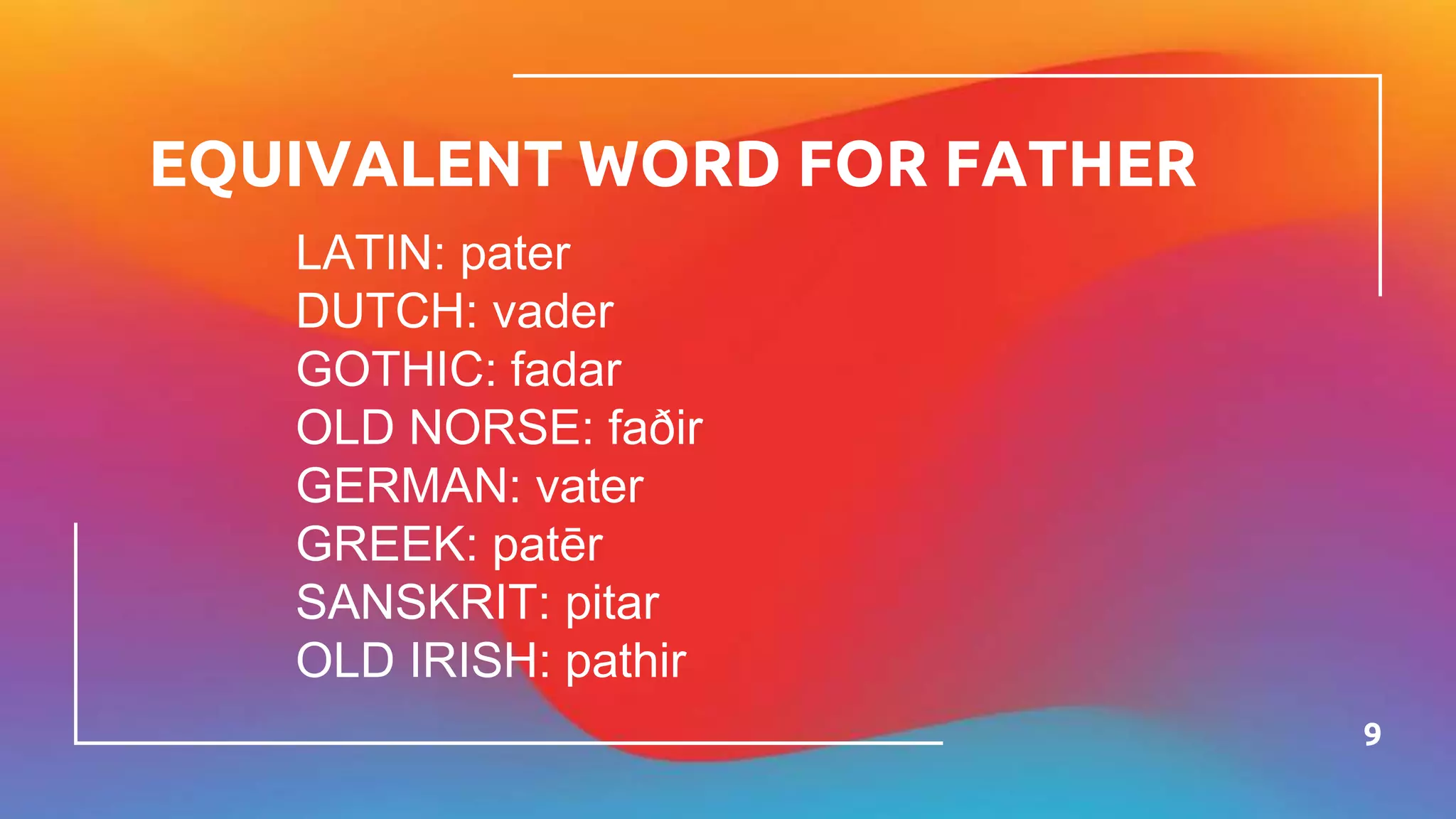 The Indo-European Family of Languages | PPTX