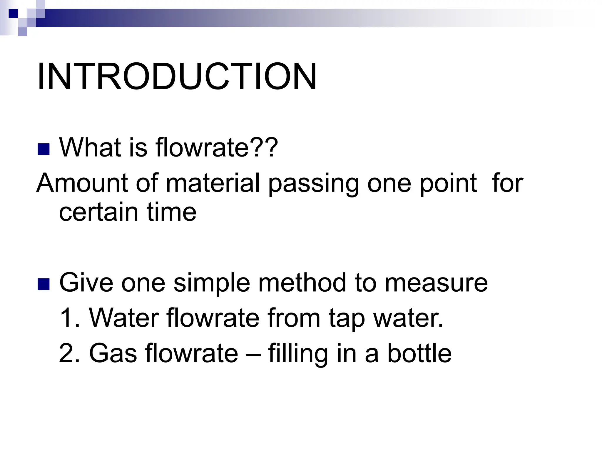 Chapter 2 - FLOW MEASUREMENT MEASUREMENT | PPT