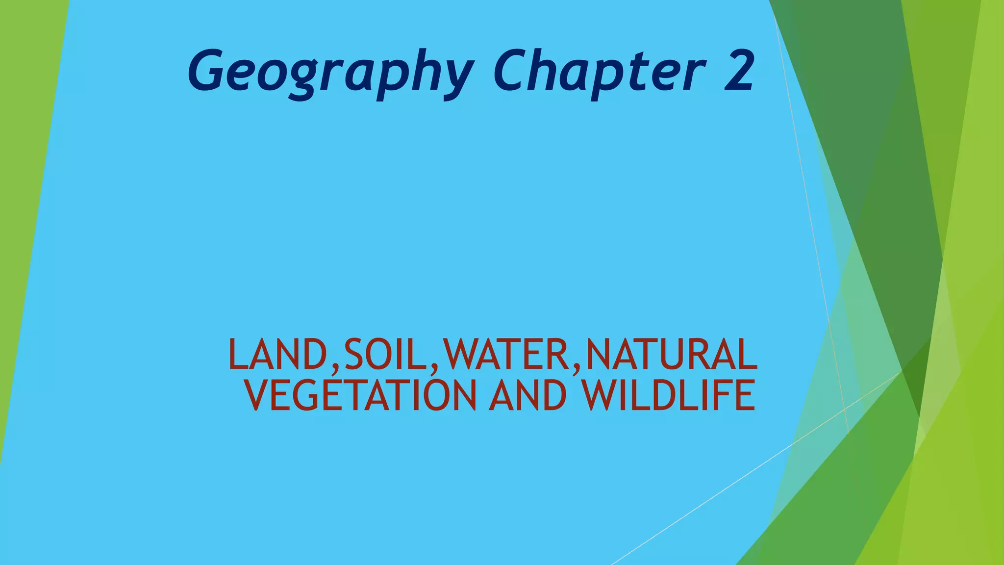chapter 2 geograpy class 8 | PPTX