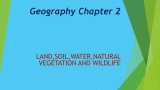 chapter 2 geograpy class 8 | PPTX