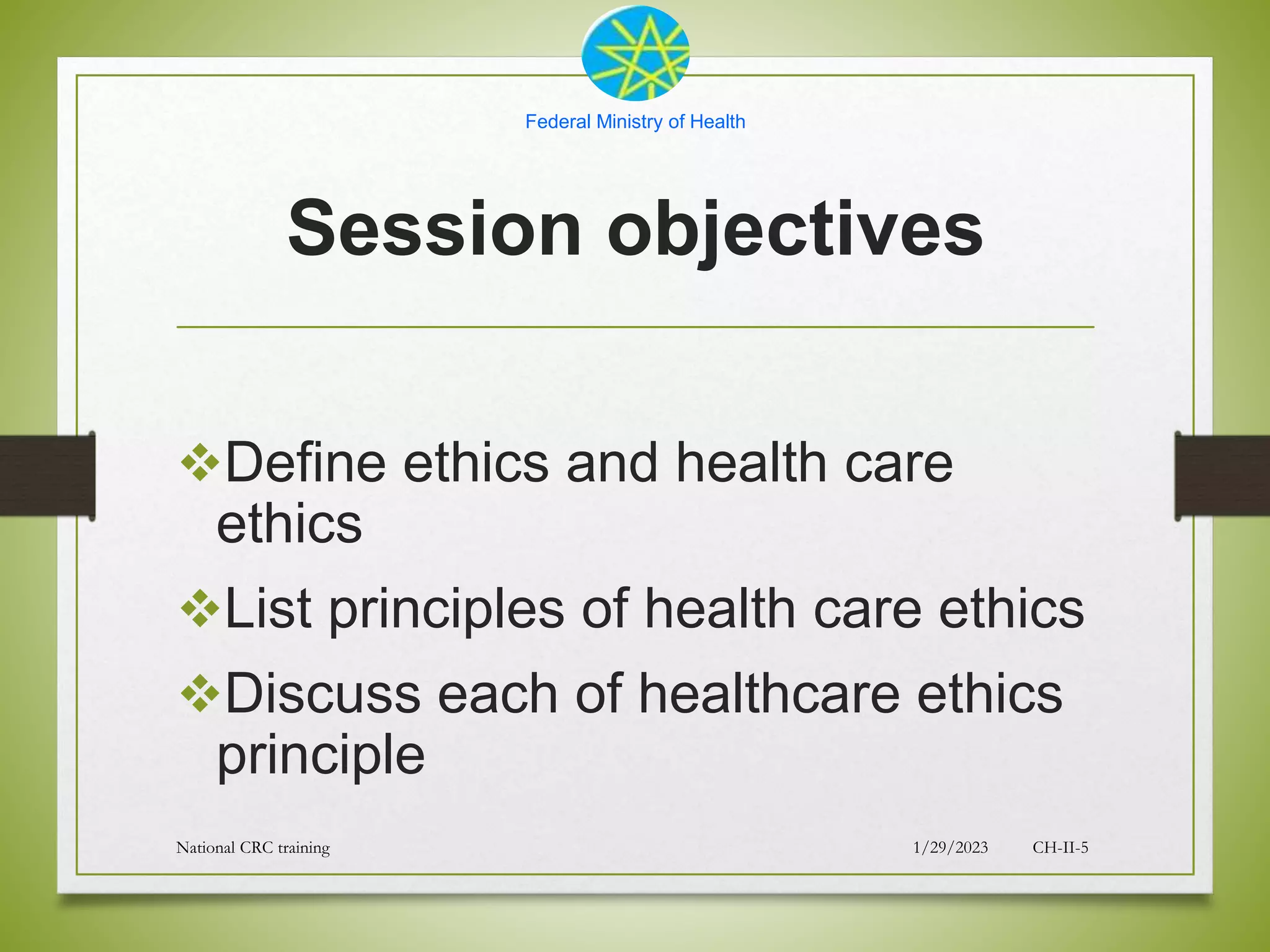 Chapter 2 Health Care Ethics ___final_revised_June__24_2017.pptx