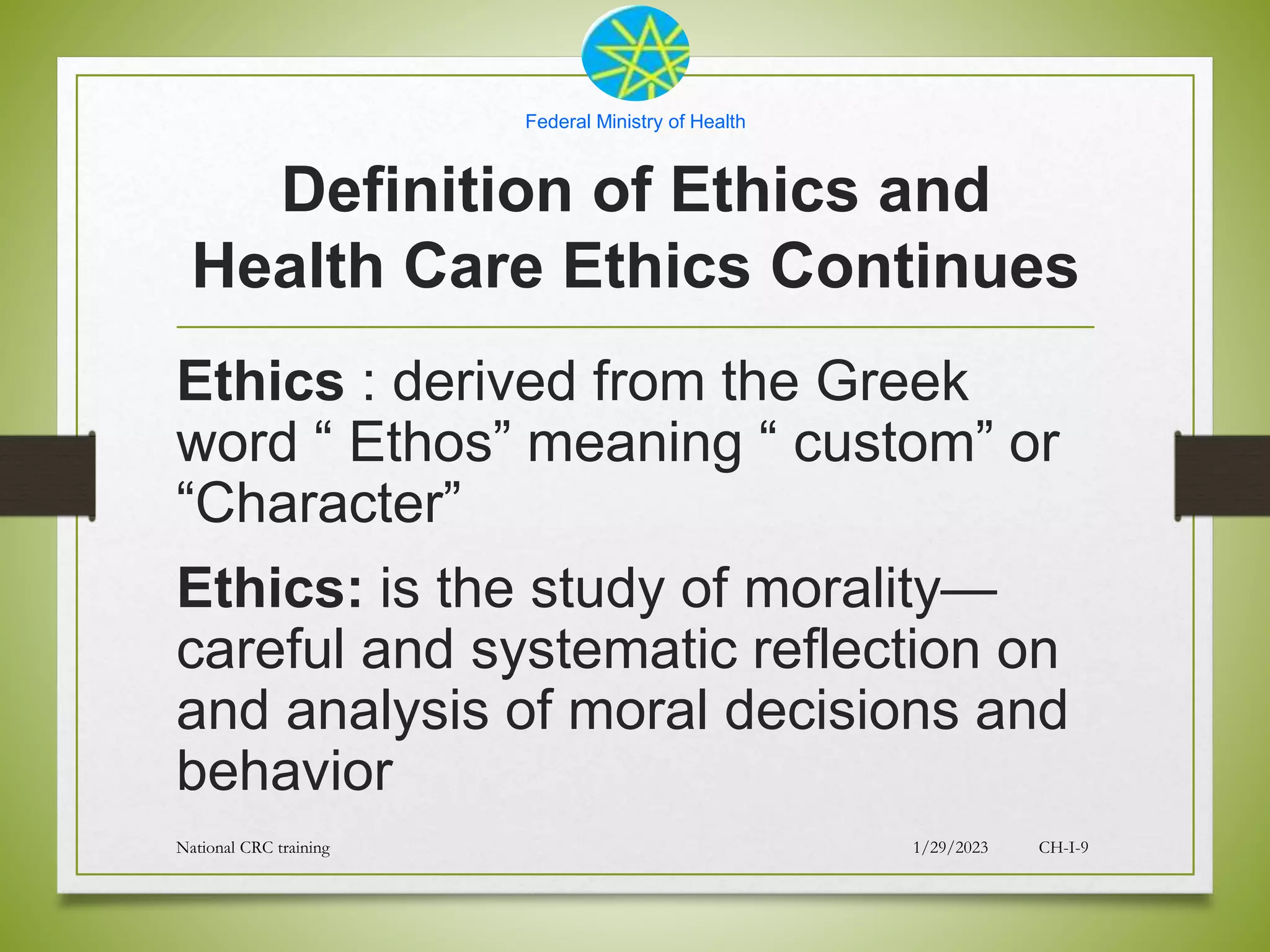 Chapter 2 Health Care Ethics ___final_revised_June__24_2017.pptx