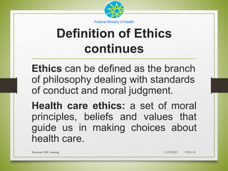 Chapter 2 Health Care Ethics ___final_revised_June__24_2017.pptx