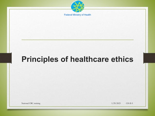 Chapter 2 Health Care Ethics ___final_revised_June__24_2017.pptx