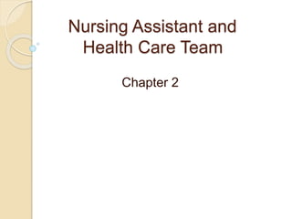 Chapter 2 health care team | PPTX