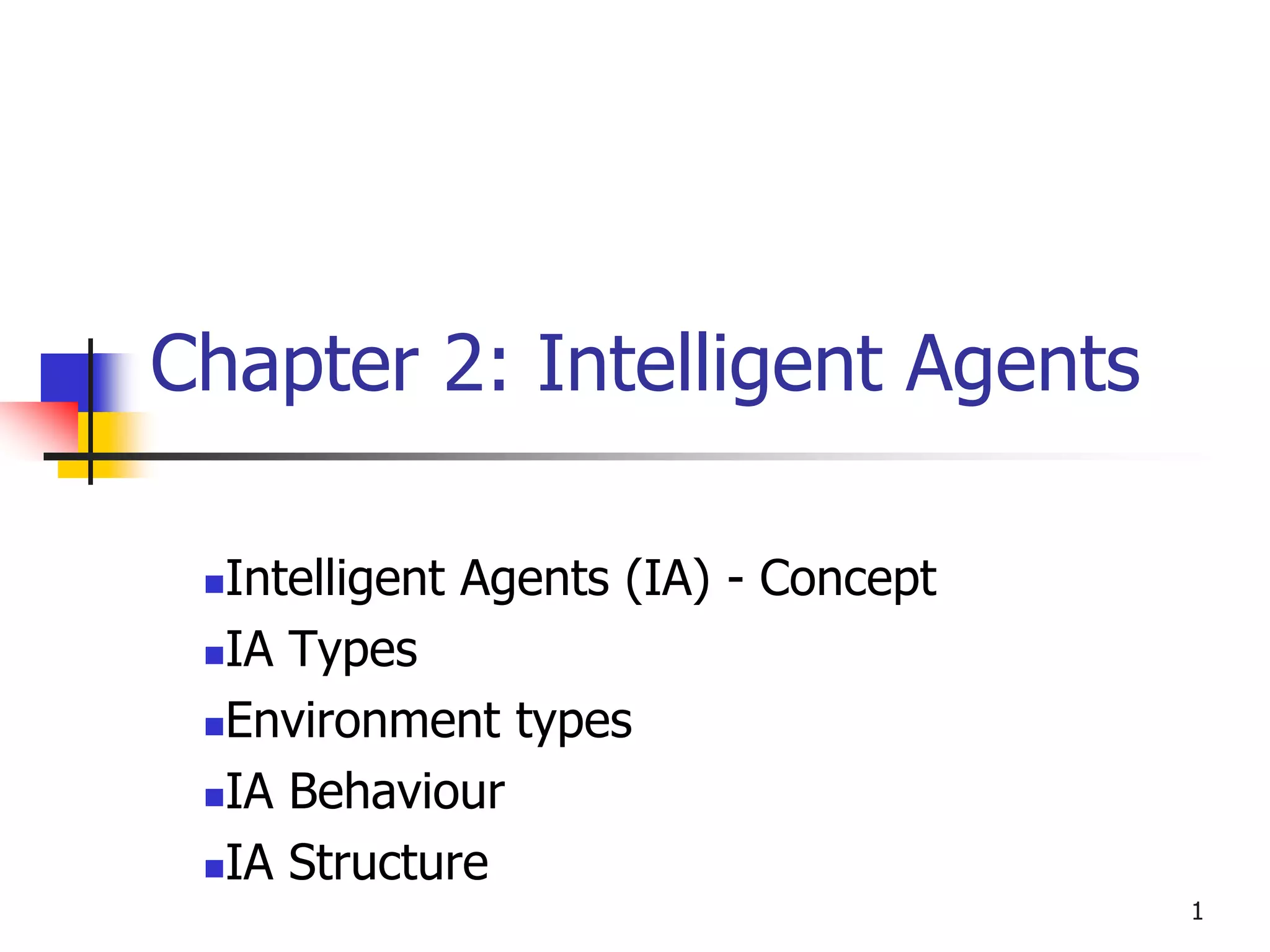 Chapter 2 intelligent agents | PPTX