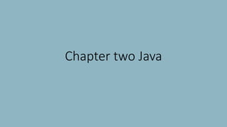 Chapter 2 java | PPT