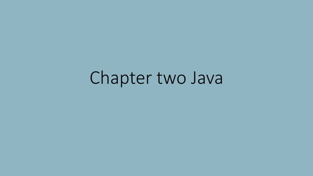 Chapter 2 java | PPT