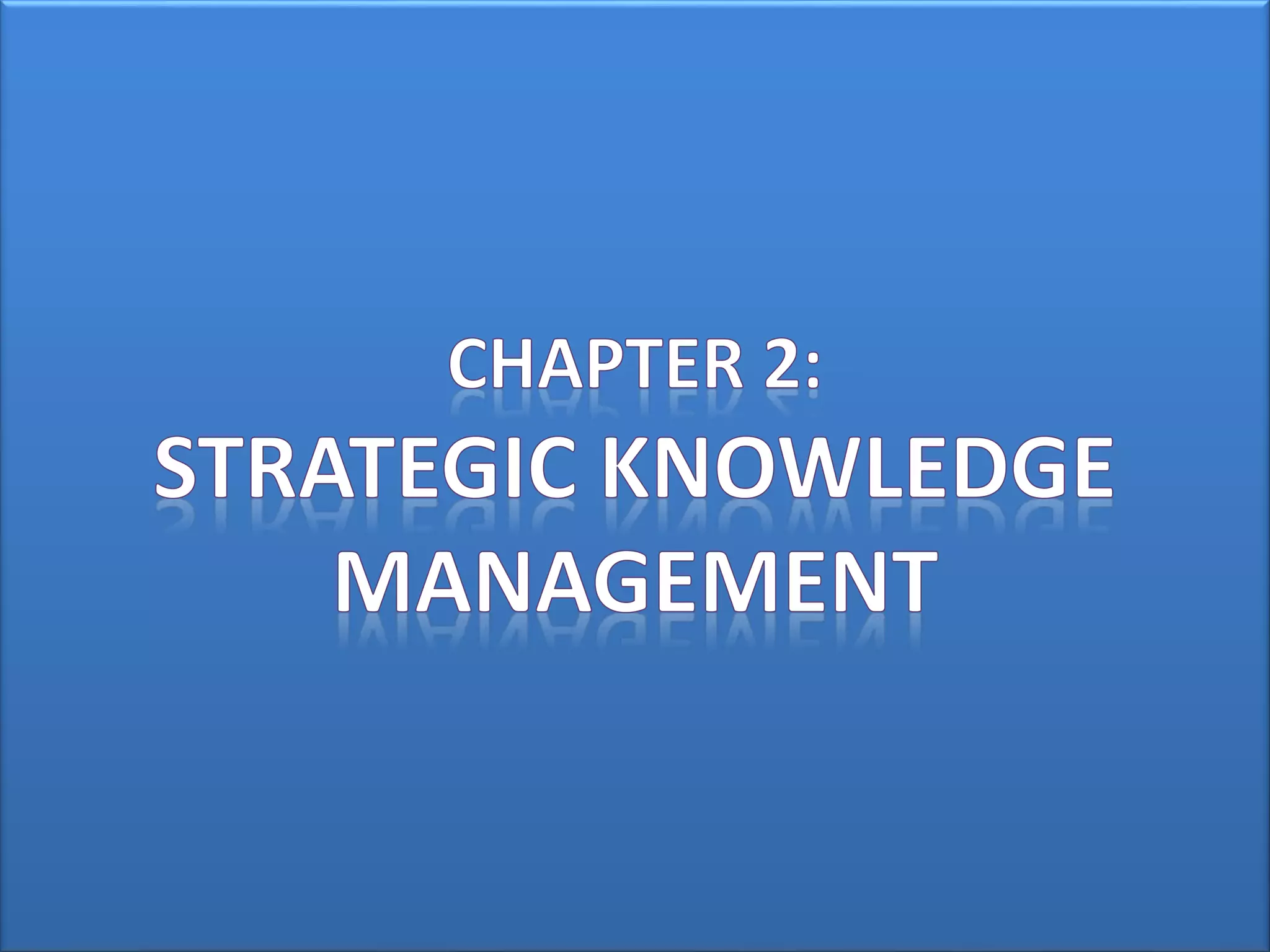 Strategic Knowledge Management | PPTX