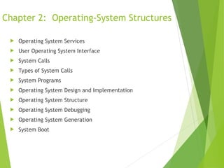Chapter 2 Lecture 4 OPERATING SYSTEM DESIGN | PPT