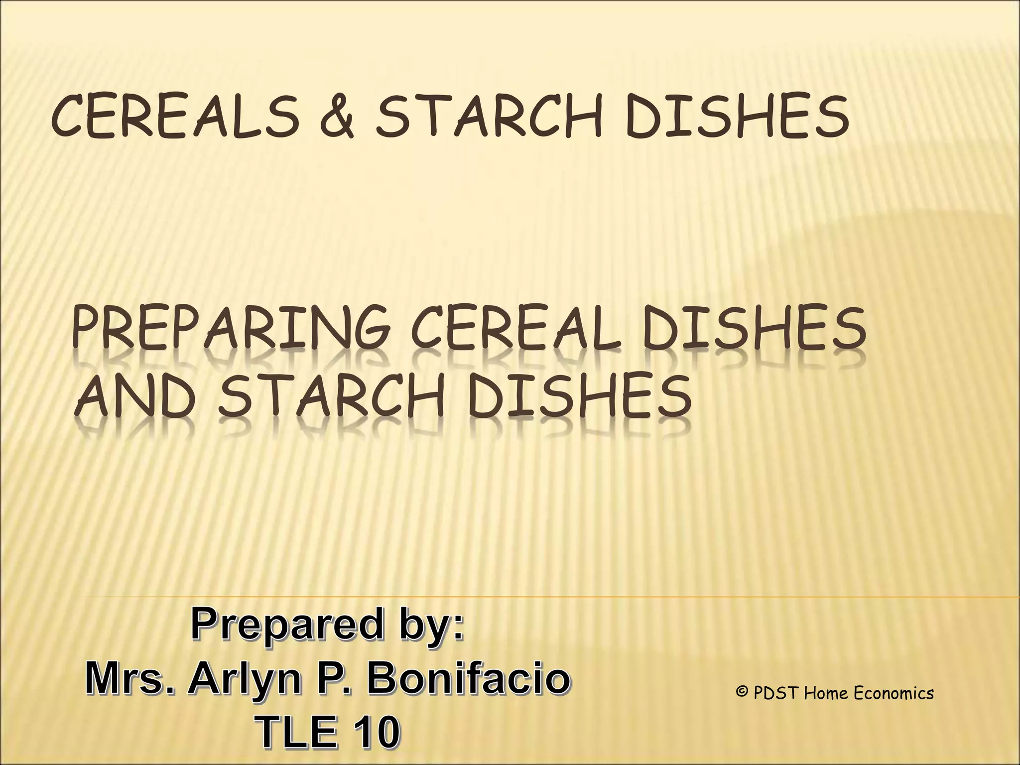 Chapter 2 lesson 1 preparing cereal dishes | PPTX