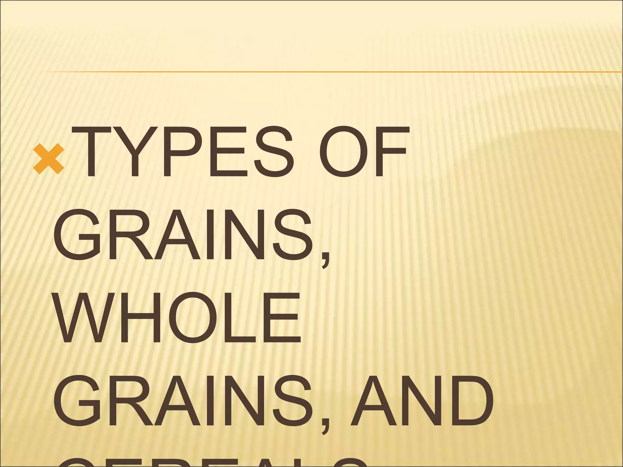 Chapter 2 lesson 1 preparing cereal dishes | PPTX