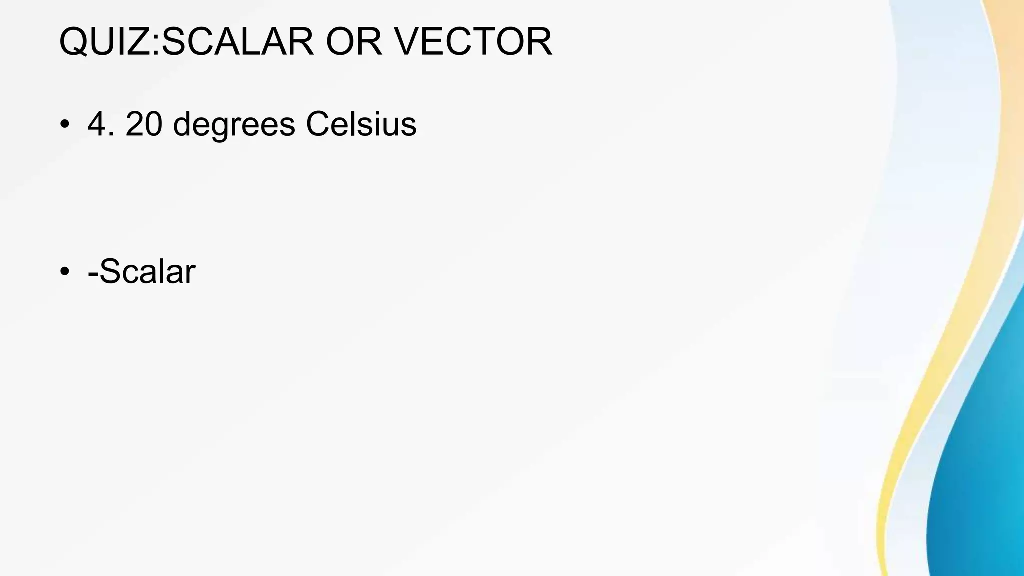 Chapter2 MOTION, LESSON 2 SCALAR VS VECTOR | PPT