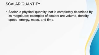 Chapter2 MOTION, LESSON 2 SCALAR VS VECTOR | PPT